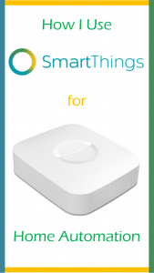 How I use Smart Things for Home Automation - Keep it Simple, DIY