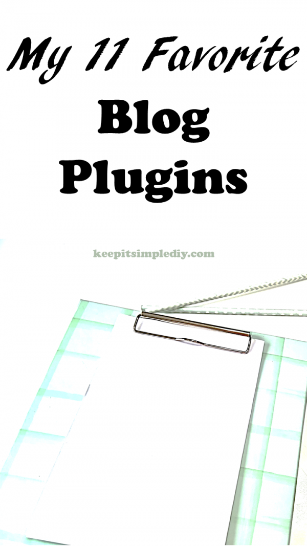 My 11 Favorite Blog Plugins - Keep it Simple, DIY