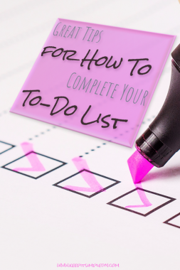 Great Tips for How To Complete Your To-Do List - Keep it Simple, DIY